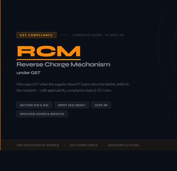 RCM GST: Reverse Charge Mechanism Compliance Guide 2025-26